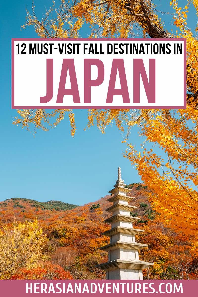 12 Stunning Places to Visit in Japan for Fall Foliage (2025)
