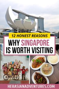 Is Singapore Worth Visiting These 12 Reasons Say 100 Yes
